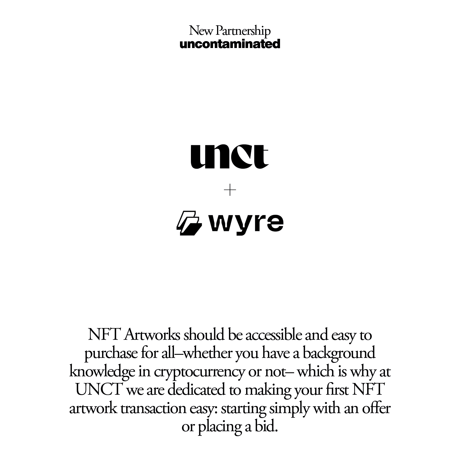 Uncontaminated + Wyre | UNCTONAMINATED | News